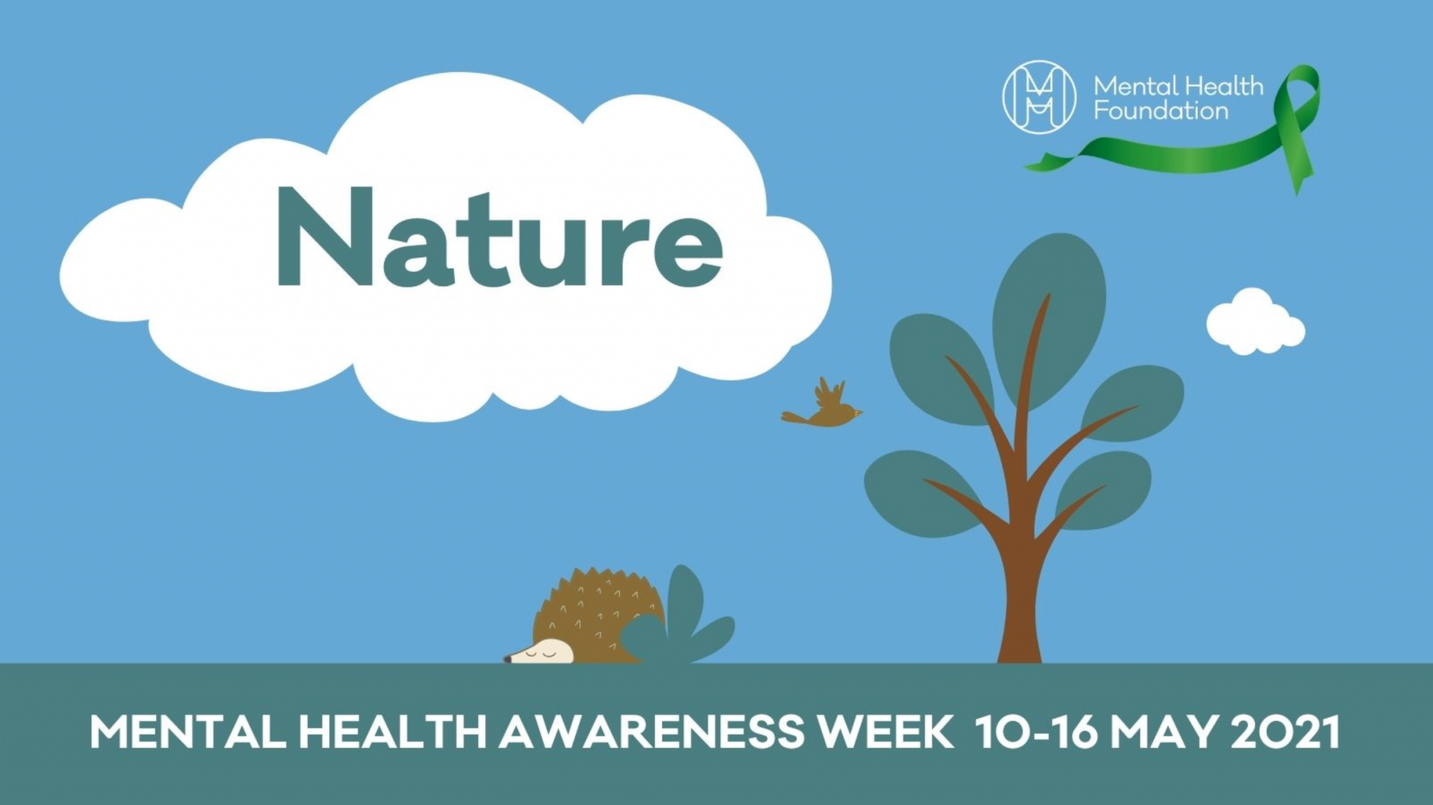 Nature | The Theme For Mental Health Awareness Week 2021